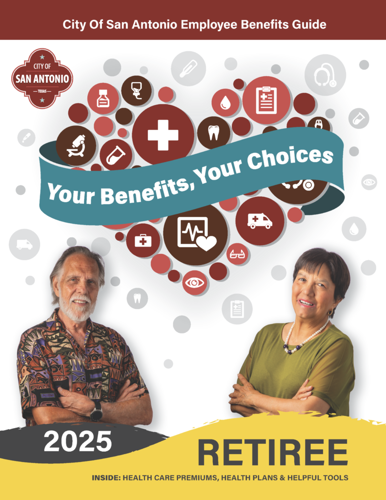 Retiree Benefit Matters Guides - Retired Employees City of San Antonio